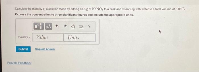 Solved Calculate the molarity of a solution made by adding | Chegg.com