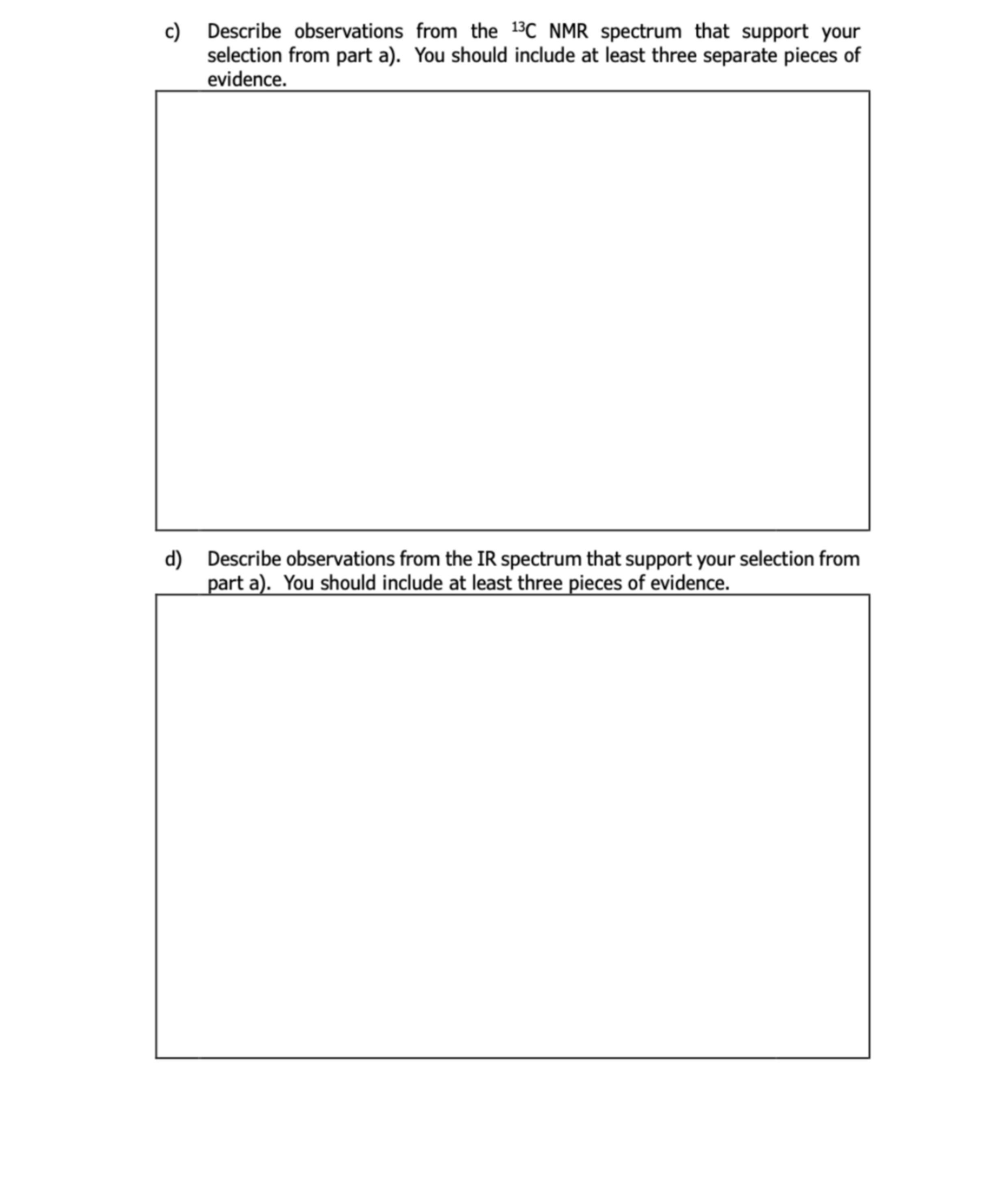 Solved c) ﻿Describe observations from the ?13C ﻿NMR spectrum | Chegg.com