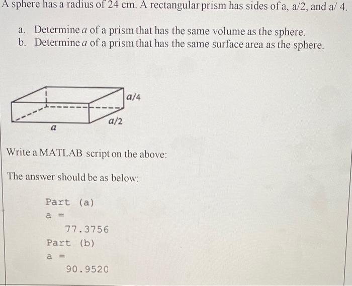 Solved A sphere has a radius of 24 cm. A rectangular prism | Chegg.com