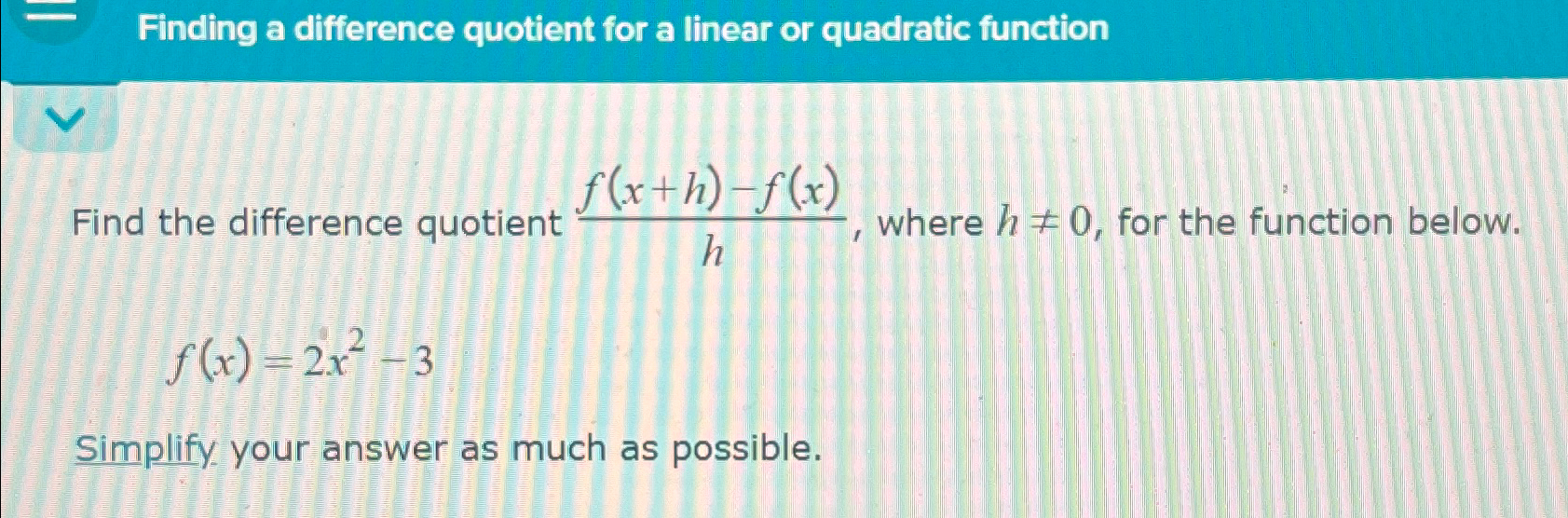 Solved Finding a difference quotient for a linear or | Chegg.com