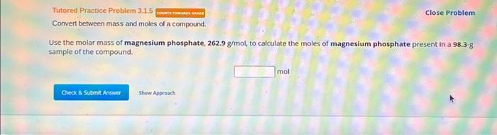 Solved Tutored Practice Problem 3.1.3 Convert between mass, | Chegg.com