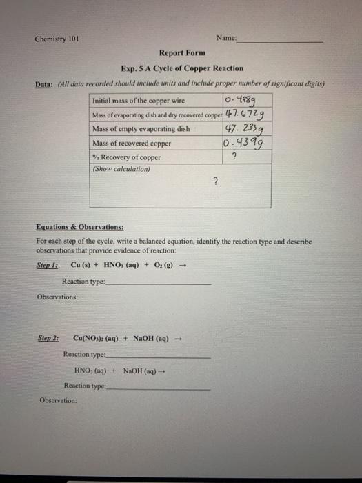 Solved 0.4989 Chemistry 101 Name: Report Form Exp. 5 A Cycle | Chegg.com