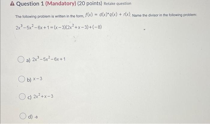 Solved A Question 1 (Mandatory) (20 points) Retake question | Chegg.com