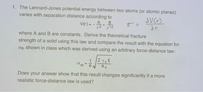 Solved The Lennard-Jones potential energy between two atoms | Chegg.com