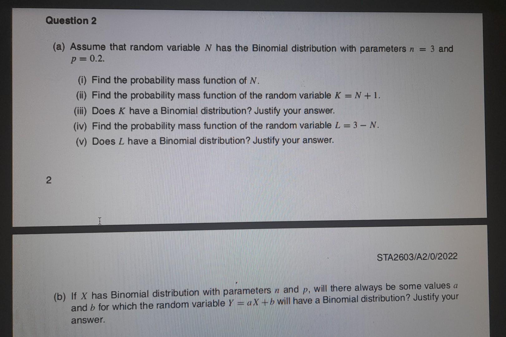 Solved (a) Assume that random variable N has the Binomial | Chegg.com