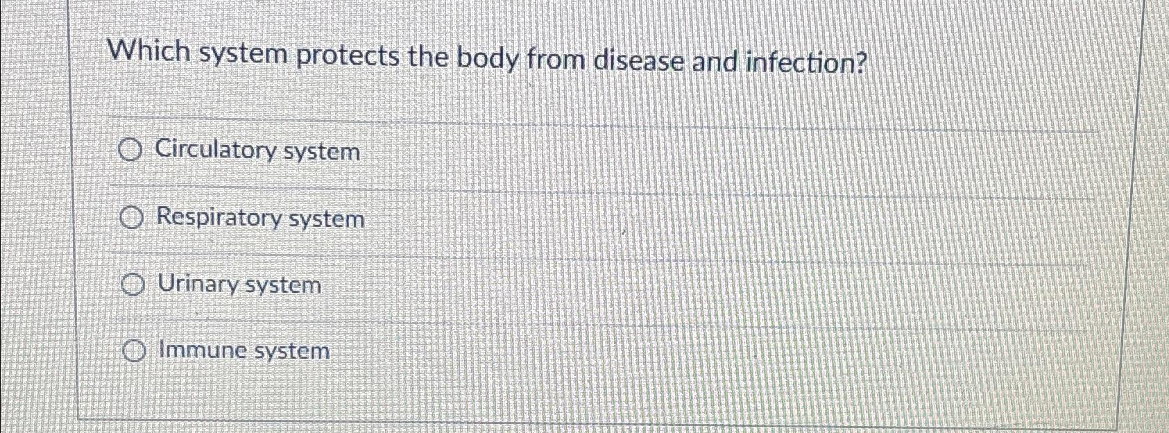 Solved Which system protects the body from disease and | Chegg.com