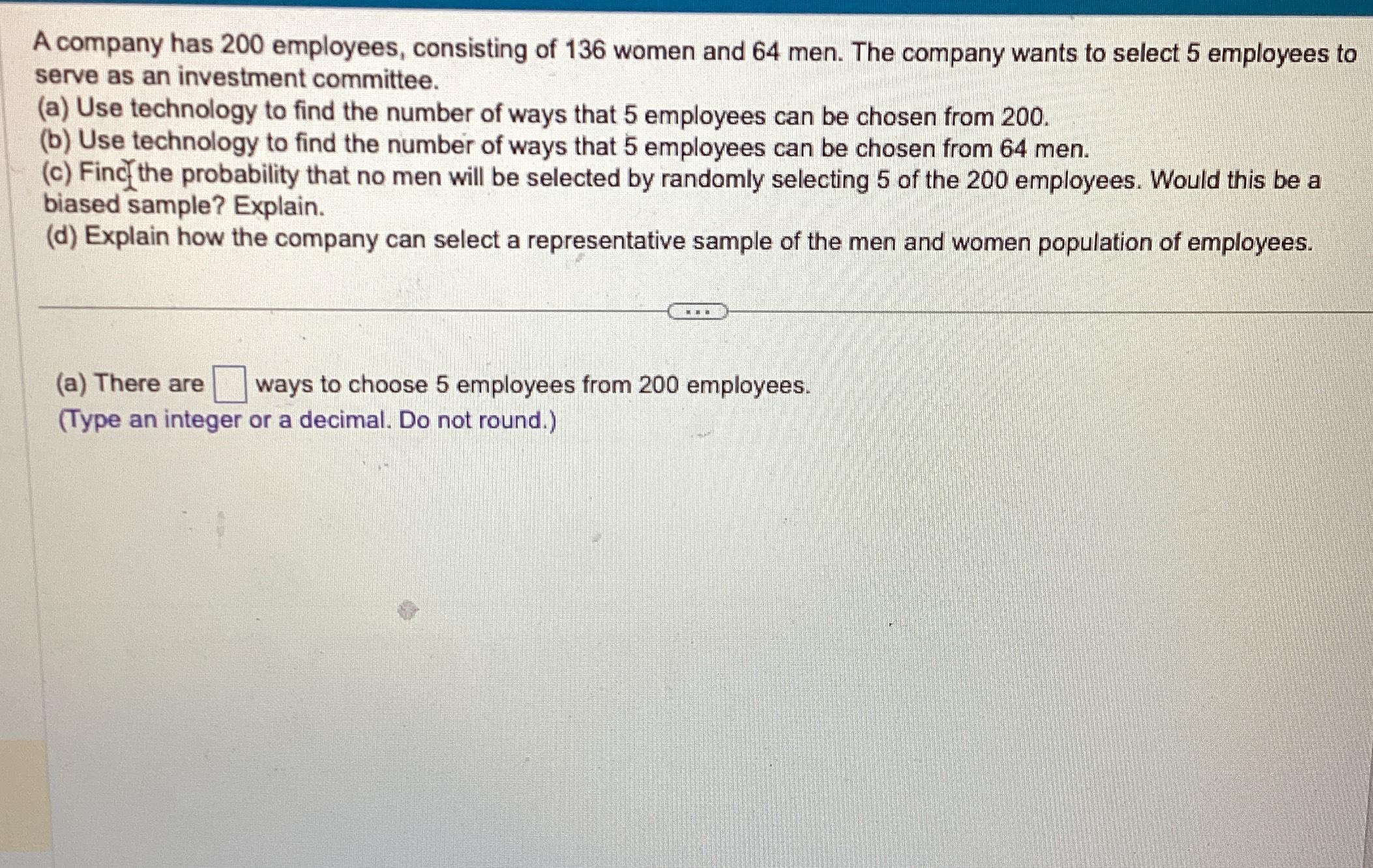 Solved A company has 200 ﻿employees, consisting of 136 | Chegg.com