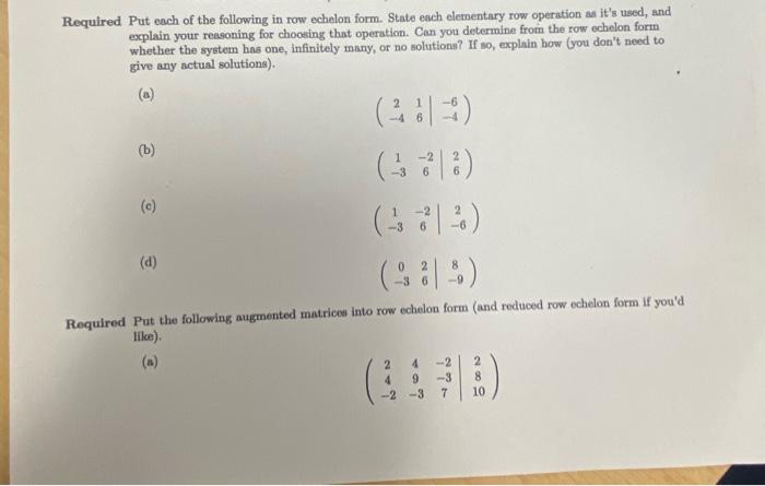 Solved Required Put each of the following in row echelon | Chegg.com