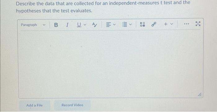 Describe the data that are collected for an | Chegg.com