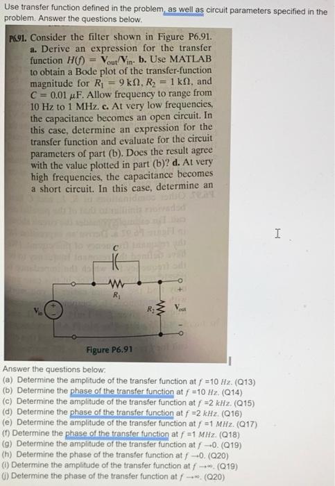 Solved ' Use transfer function defined in the problem, as | Chegg.com