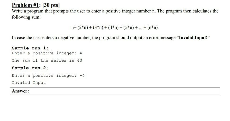 Solved Problem #1: [30 pts] Write a program that prompts the | Chegg.com