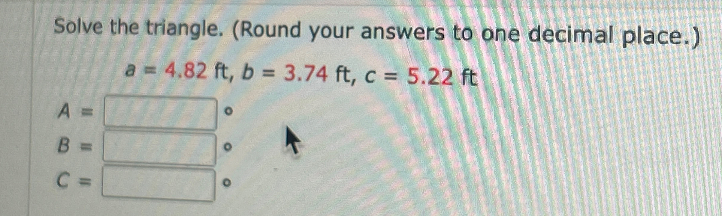 Solved Solve the triangle. (Round your answers to one | Chegg.com