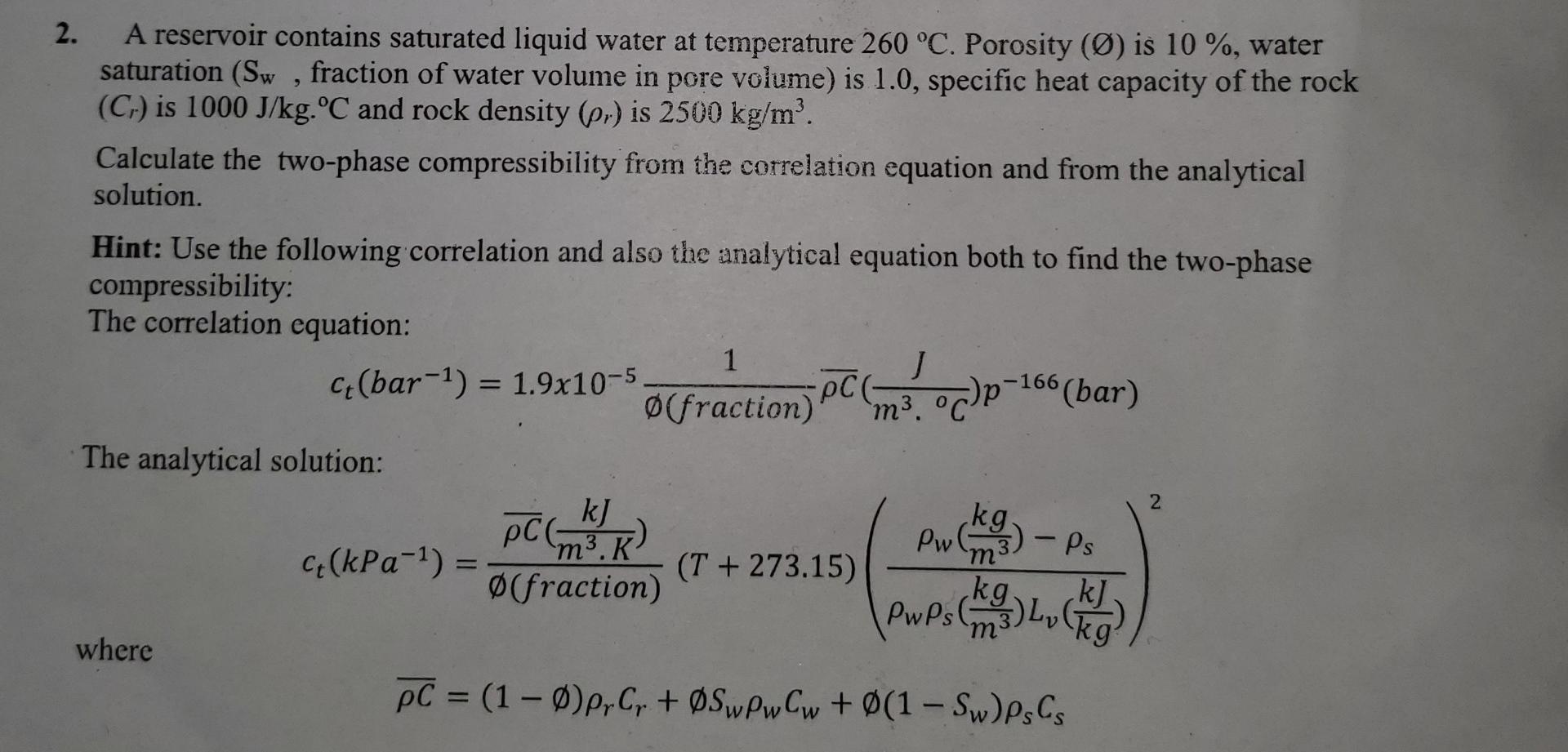 Solved 2. A reservoir contains saturated liquid water at | Chegg.com