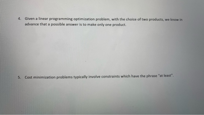 Solved 4. Given a linear programming optimization problem, | Chegg.com