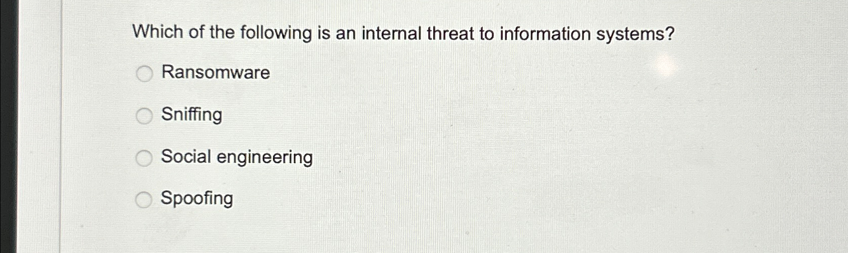 Solved Which of the following is an internal threat to | Chegg.com