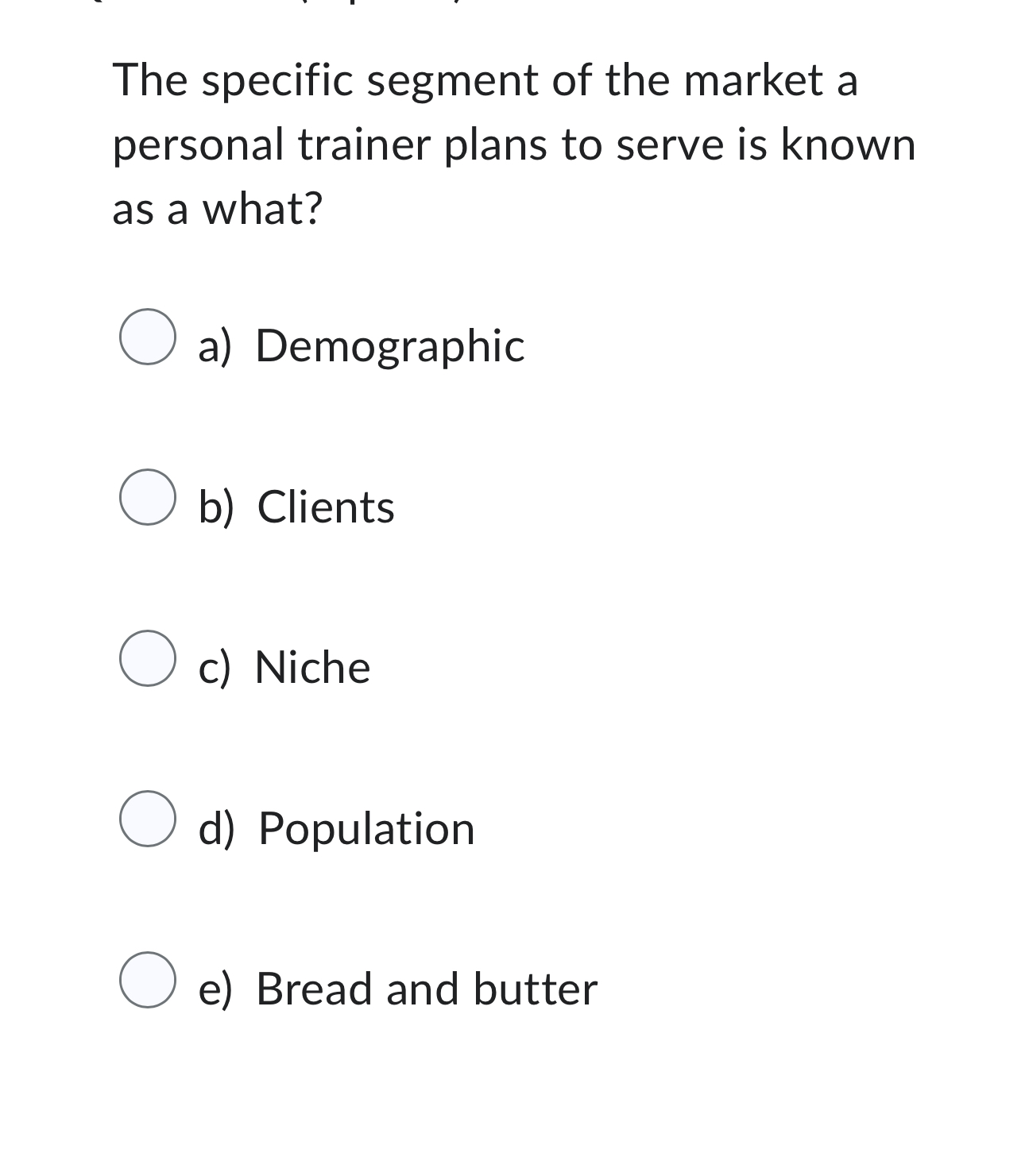 Solved The specific segment of the market a personal trainer | Chegg.com