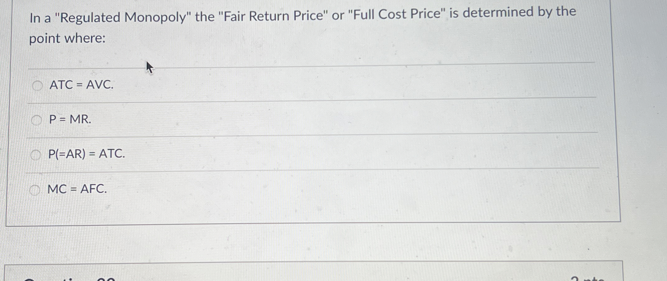 Solved Question 312 ﻿ptsIn a "Regulated Monopoly" the "Fair | Chegg.com