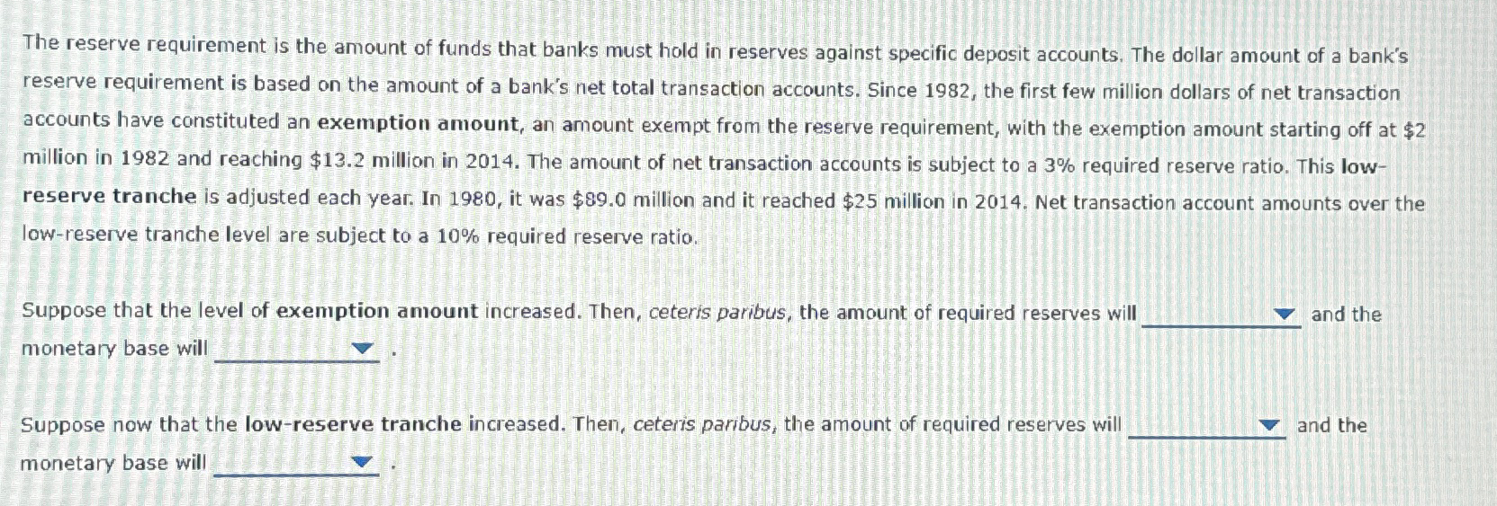 Solved The reserve requirement is the amount of funds that | Chegg.com
