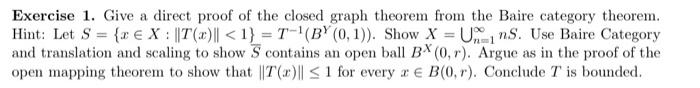 Solved Exercise 1. Give a direct proof of the closed graph | Chegg.com