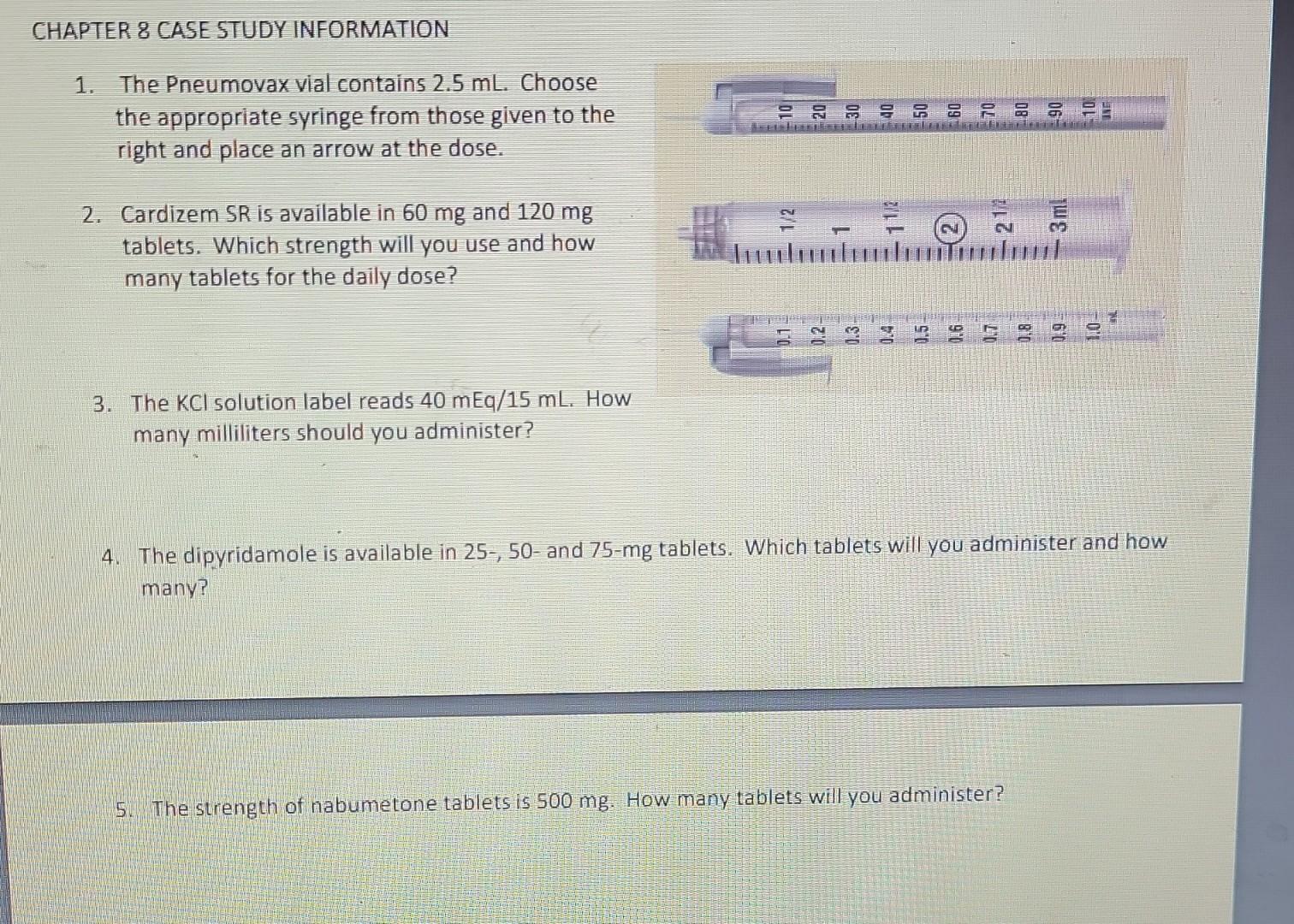 Solved 1. The Pneumovax vial contains 2.5 mL. Choose the | Chegg.com