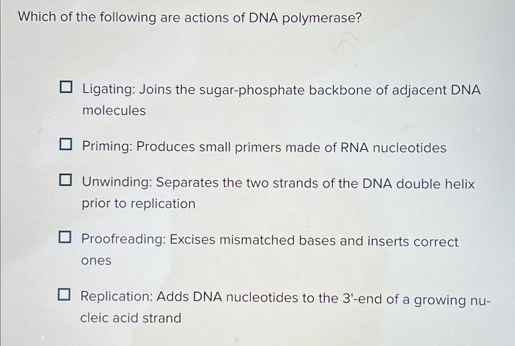 Solved Which of the following are actions of DNA | Chegg.com
