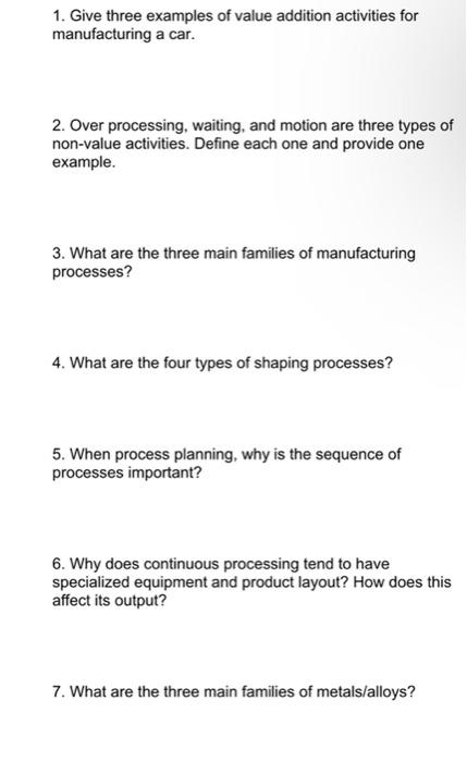 Solved 1. Give three examples of value addition activities | Chegg.com