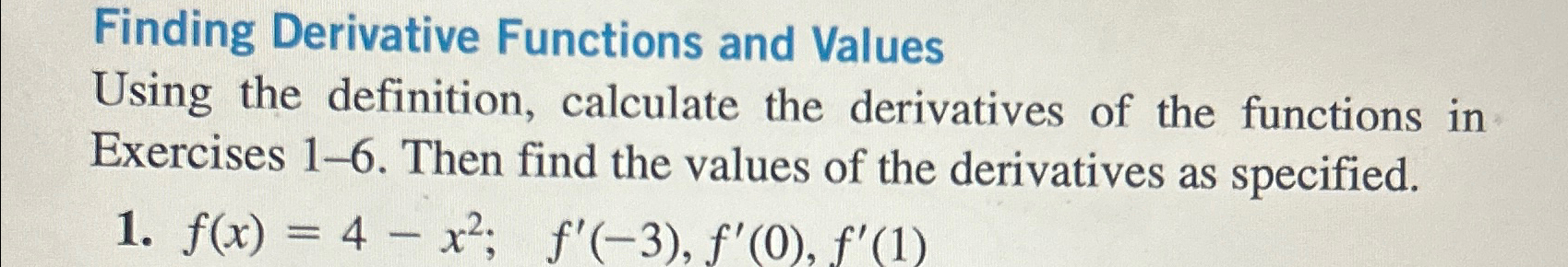 Solved Finding Derivative Functions and ValuesUsing the | Chegg.com