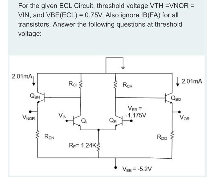 Solved For the given ECL Circuit, threshold voltage VTH | Chegg.com