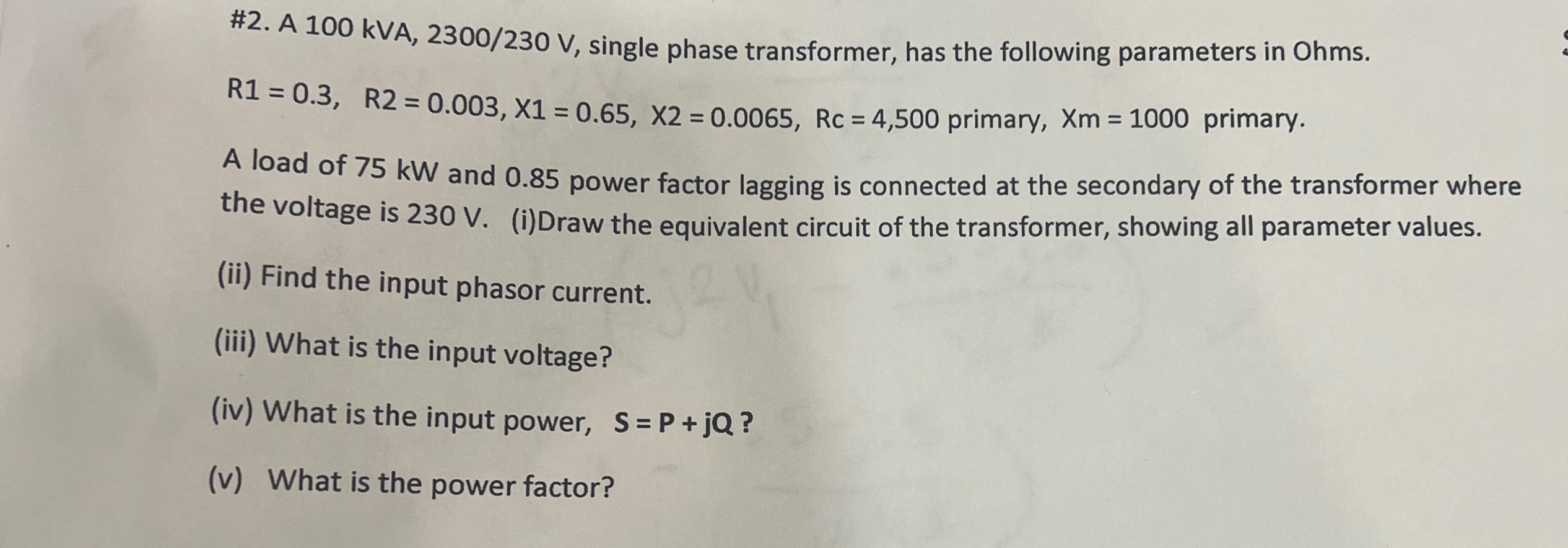 Solved #2. ﻿A 100kVA,2300230V, ﻿single phase transformer, | Chegg.com