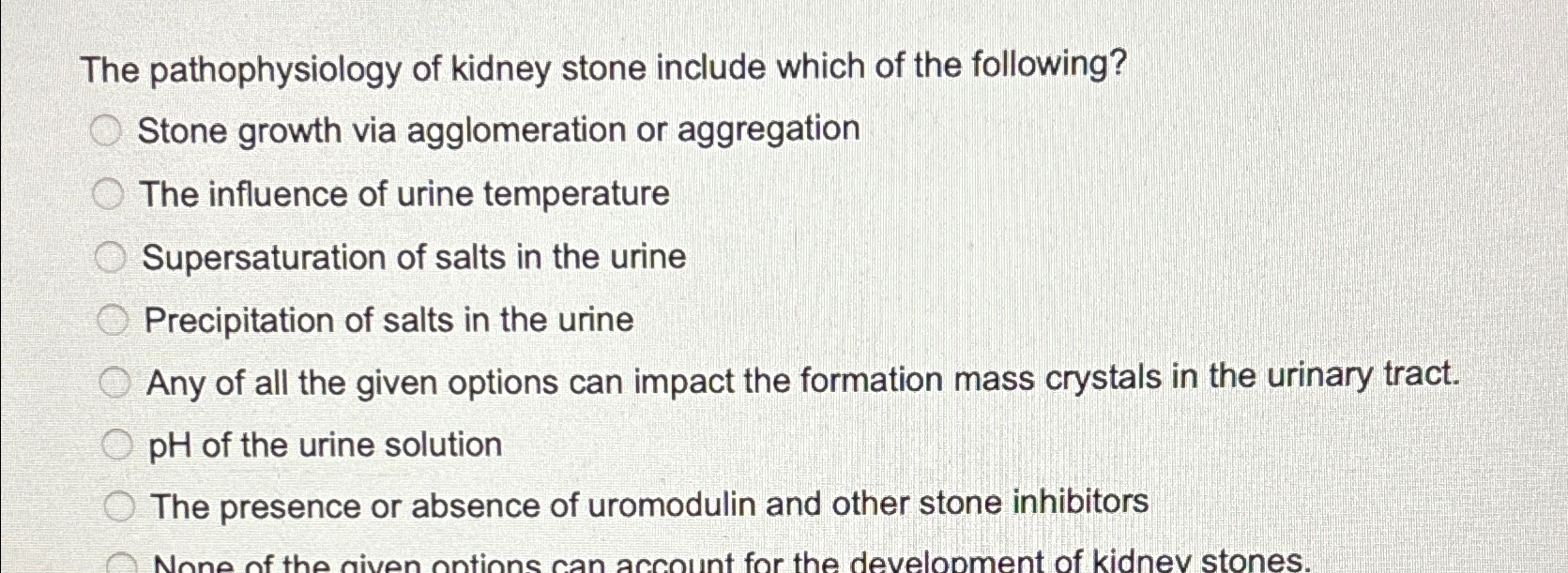Solved The pathophysiology of kidney stone include which of | Chegg.com