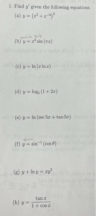 Solved 1. Find y' given the following equations. (a) y = | Chegg.com