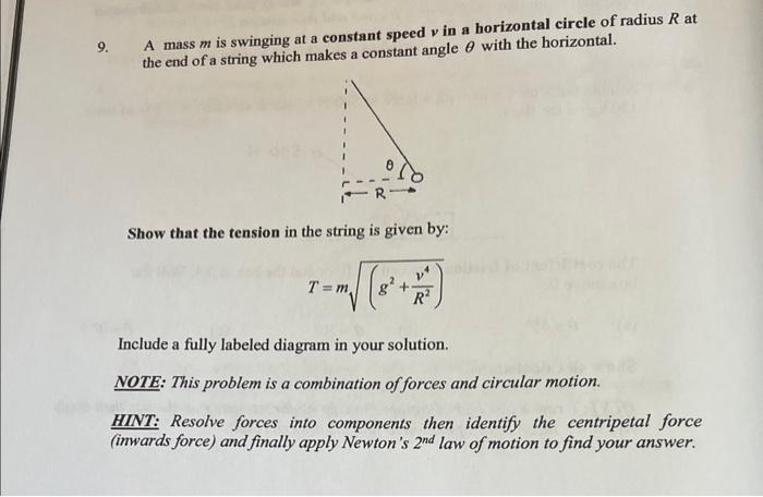 Solved A mass m is swinging at a constant speed v in a | Chegg.com