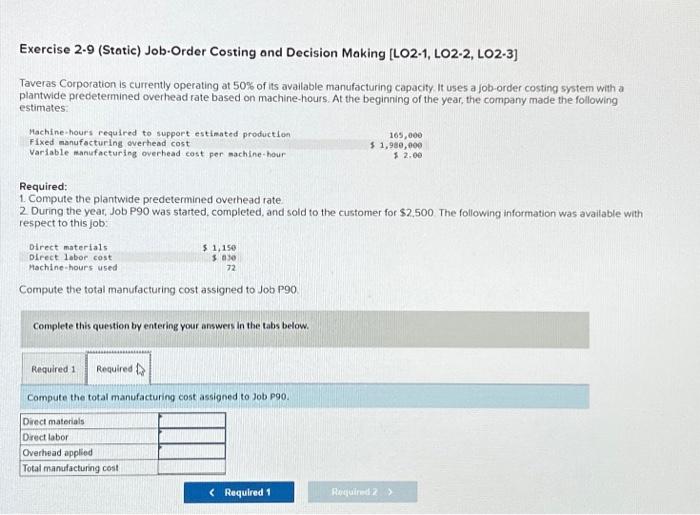 Solved Exercise 2-9 (Static) Job-Order Costing and Decision | Chegg.com