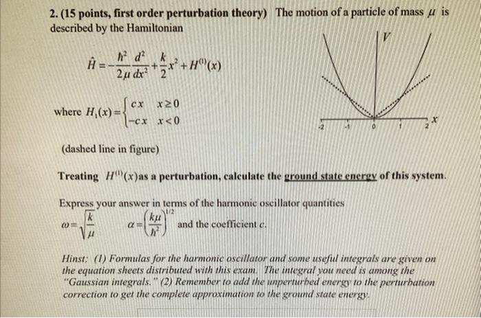 Solved 2. (15 points, first order perturbation theory) The | Chegg.com