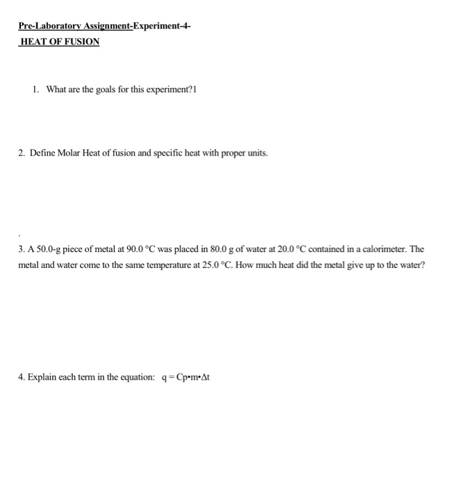 Solved Pre-Laboratory Assignment-Experiment-4- HEAT OF | Chegg.com