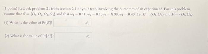 Solved (1 point) Rework problem 21 from section 2.1 of your | Chegg.com