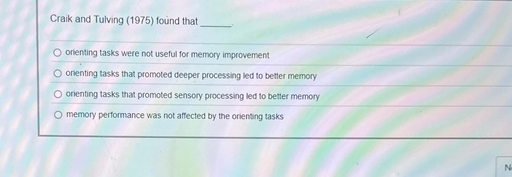 Solved Craik and Tulving (1975) ﻿found that ﻿orienting | Chegg.com