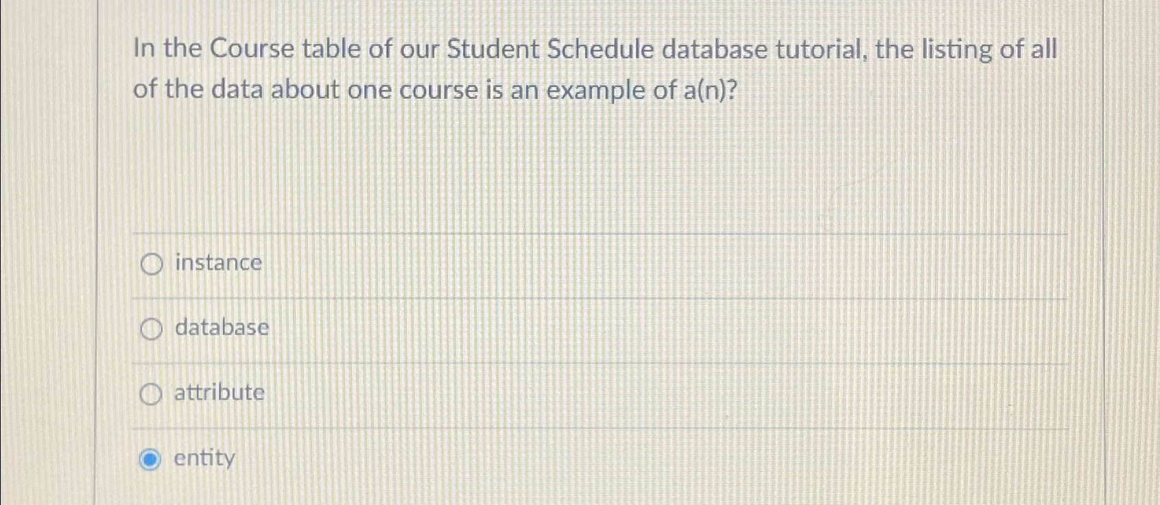 Solved In the Course table of our Student Schedule database | Chegg.com