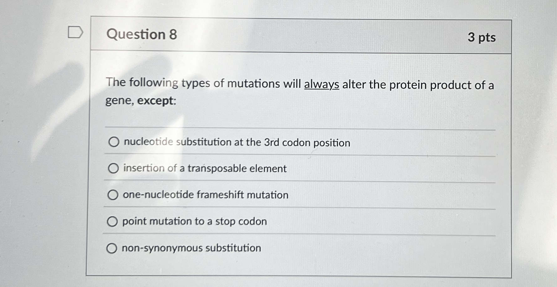 Solved Question 8The following types of mutations will | Chegg.com