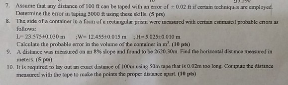 Solved 7. Assume that any distance of 100 ft can be taped | Chegg.com