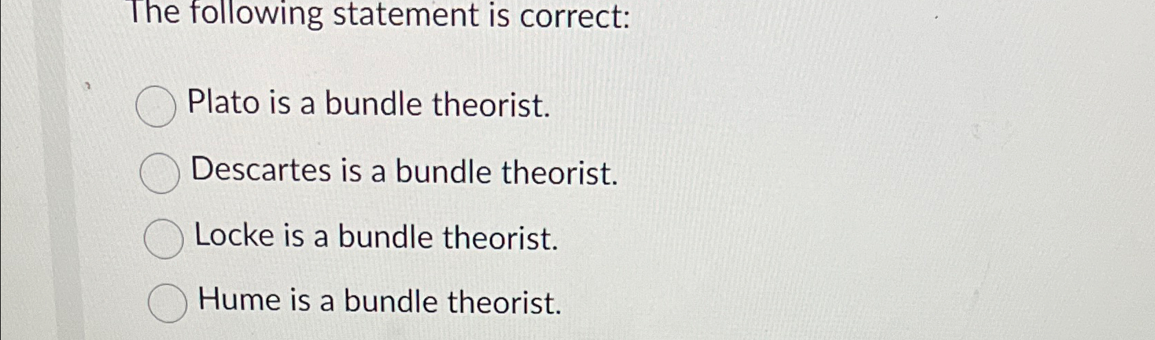 Solved The following statement is correct:Plato is a bundle | Chegg.com