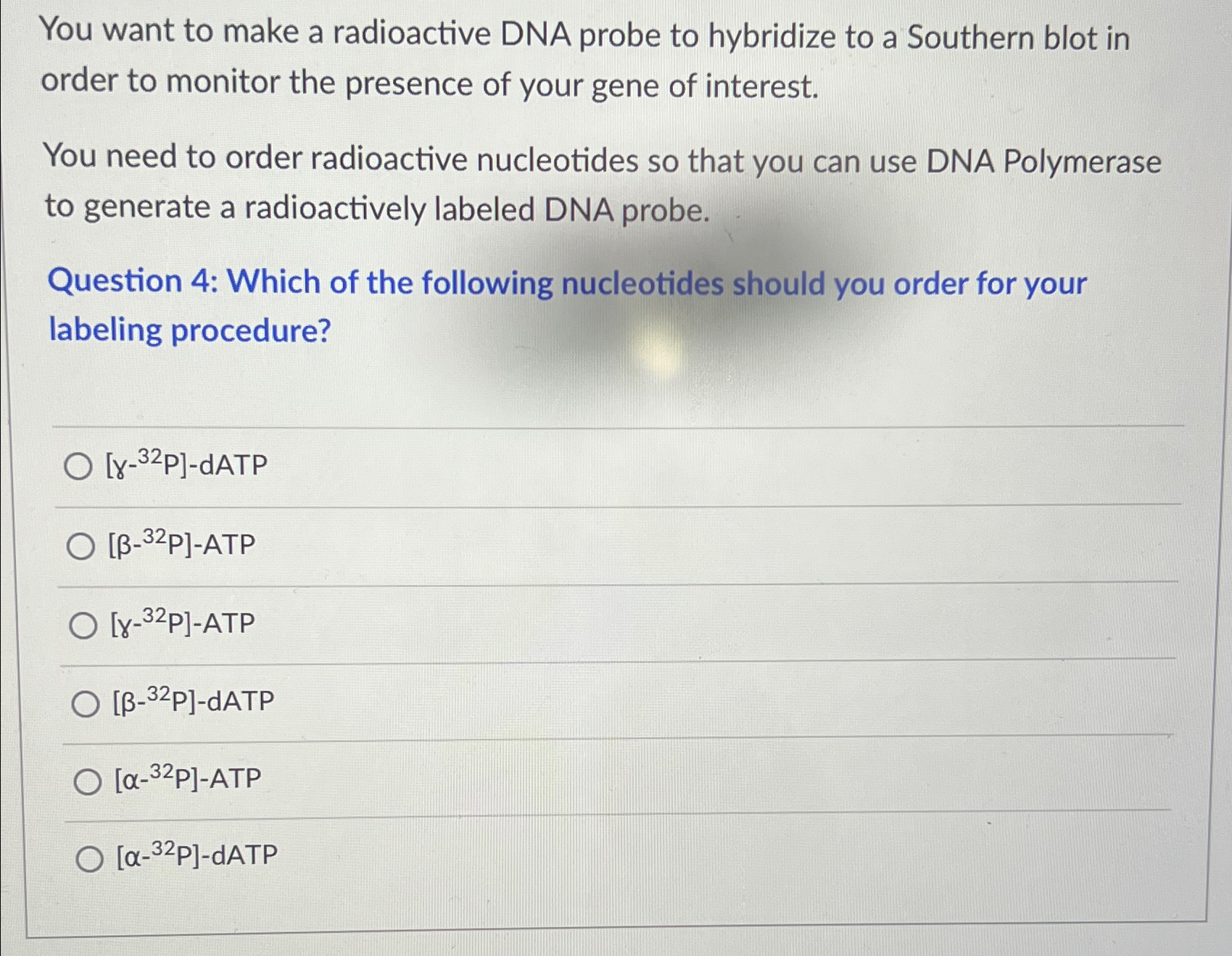 Solved You want to make a radioactive DNA probe to hybridize | Chegg.com