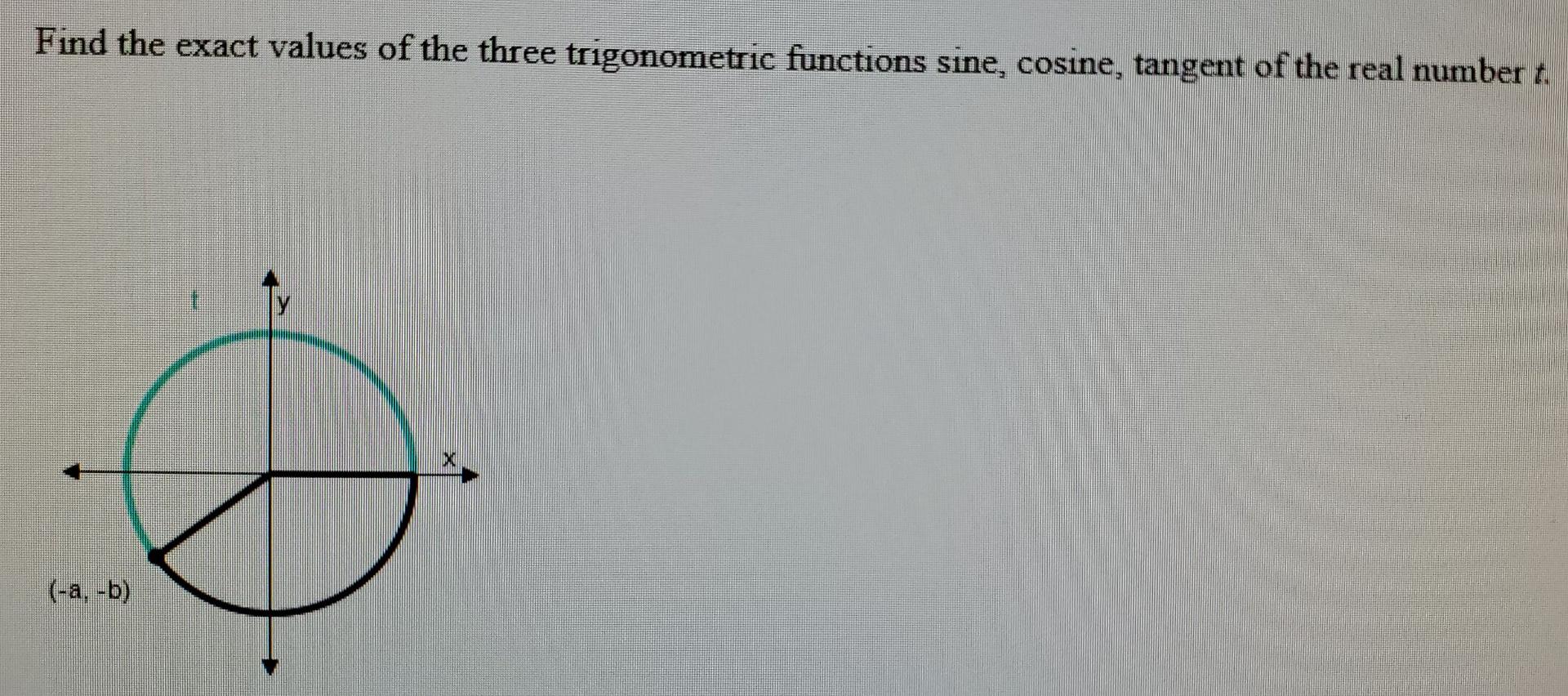 Solved Find the exact values of the three trigonometric | Chegg.com