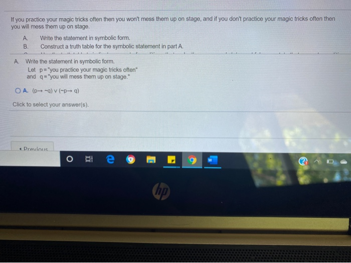 Solved If you practice your magic tricks often then you | Chegg.com