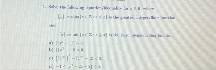 Solved 1. Solve the following equation/inequality for z ER, | Chegg.com