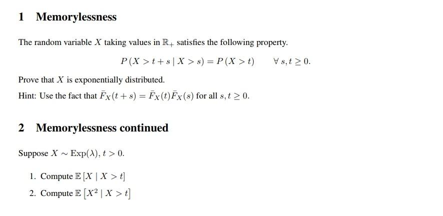 Solved 1 Memorylessness The random variable X taking values | Chegg.com