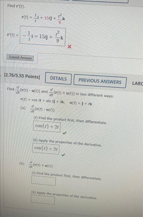 Solved Find r′(t). r(t)=t1i+15tj+9t2kr′(t)=−t1i=15tj+9t2k | Chegg.com