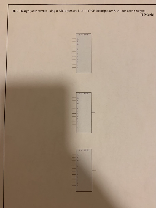 Solved EXERCISE (B): (5 Marks) Design a combinational | Chegg.com