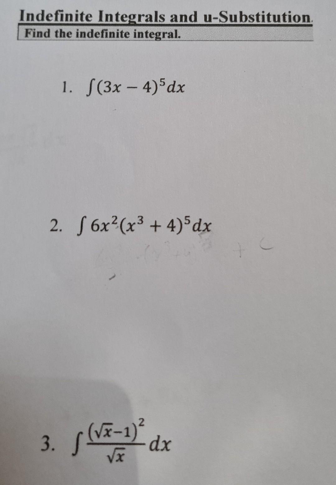 Solved Indefinite Integrals and u-Substitution. Find the | Chegg.com