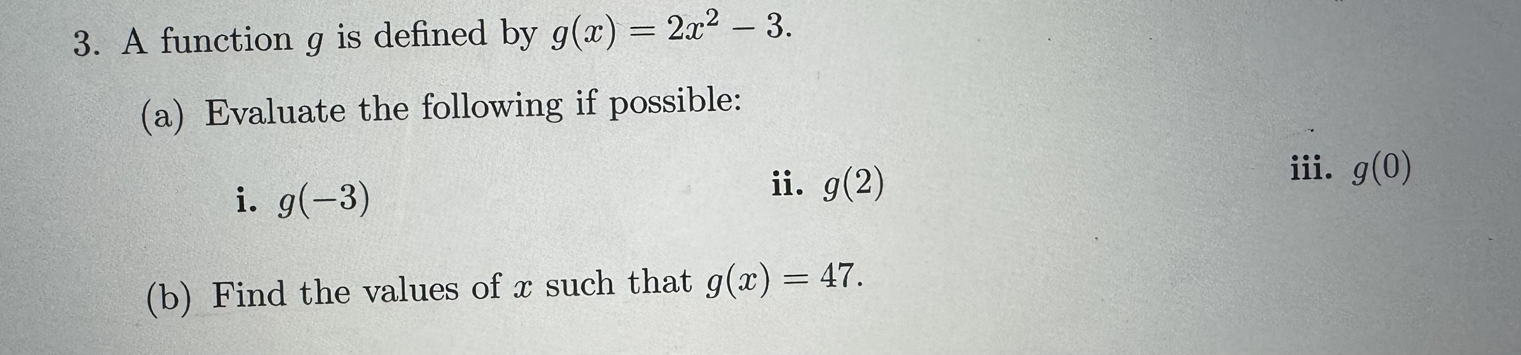Solved A function g ﻿is defined by g(x)=2x2-3.(a) ﻿Evaluate | Chegg.com